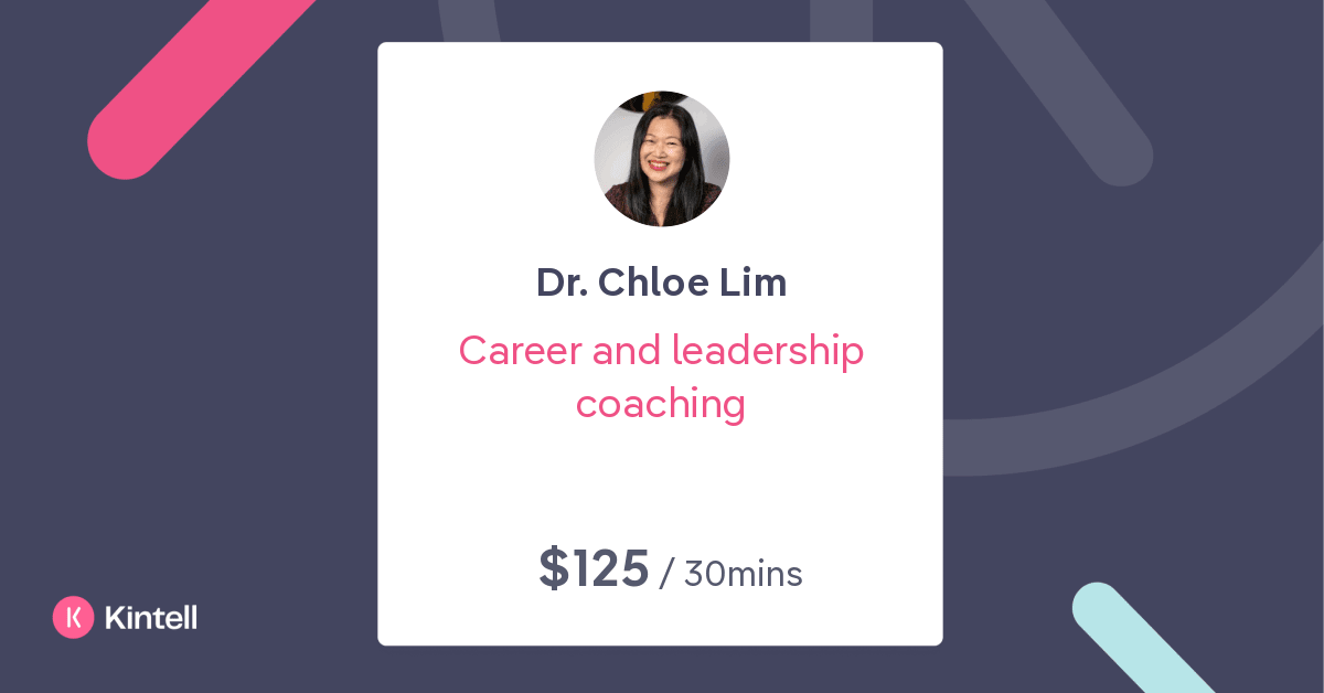 Career and leadership coaching | Dr. Chloe Lim | Kintell